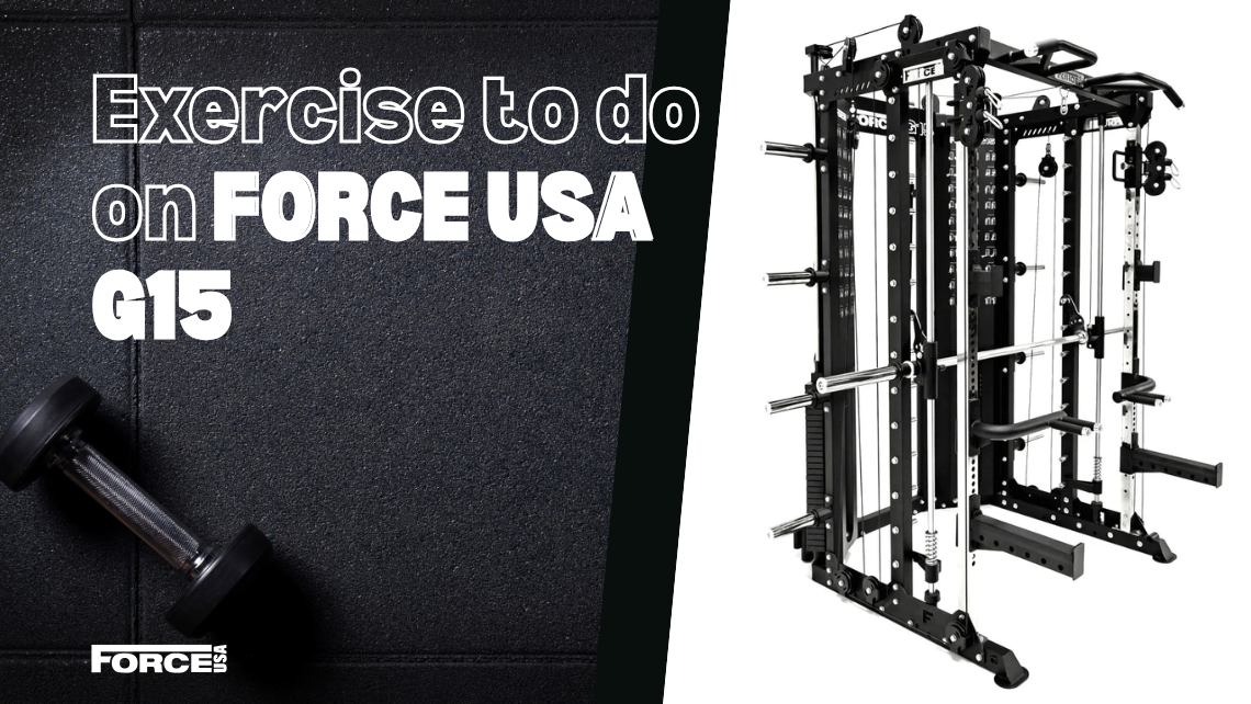 Exercise to do on FORCE USA G15 All In One Trainer – Force USA